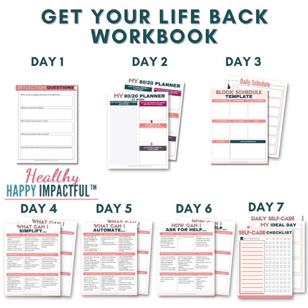Get Your Life Back Workbook Healthy Happy Impactful®